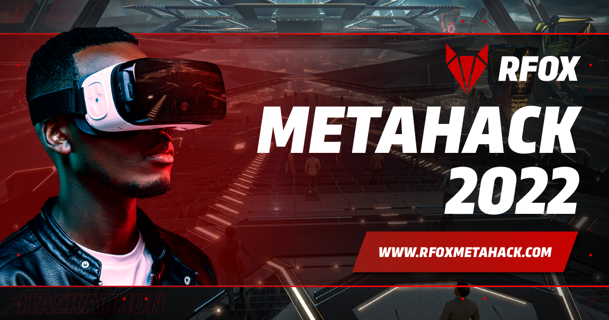 RFOX MetaHack 2022 - Building Solution For A Vibrant Metaverse